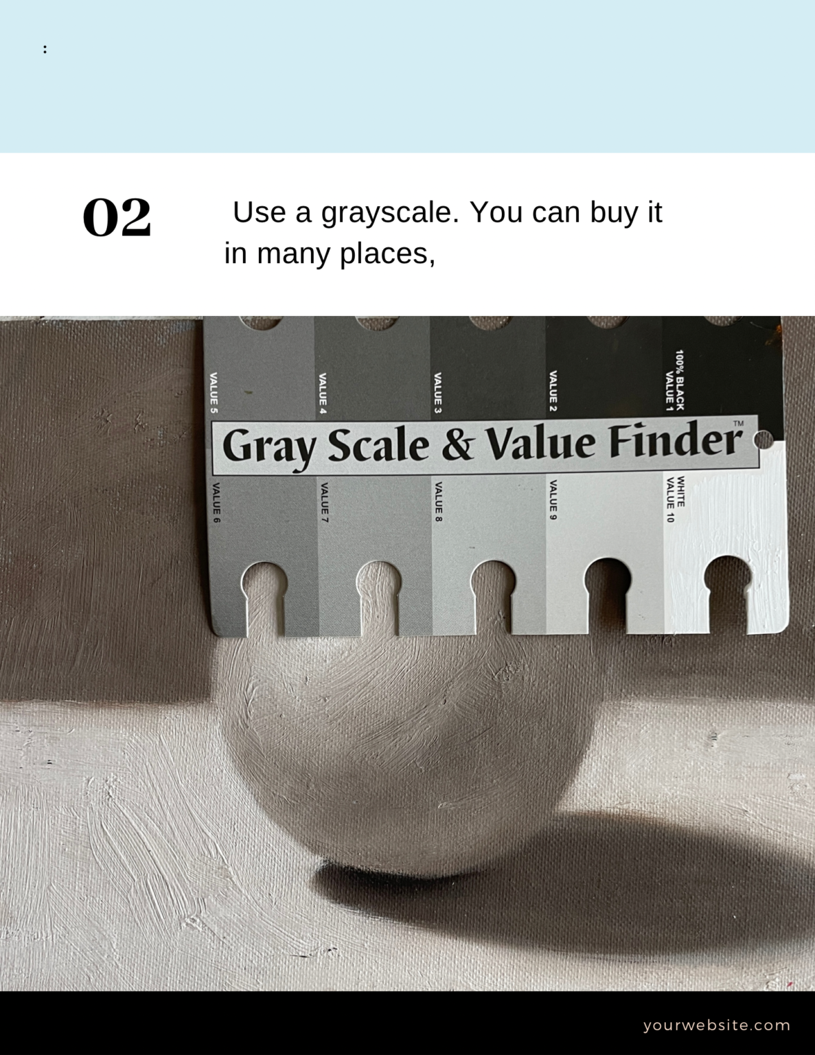 How to Use the Grey Scale to Improve Your Painting